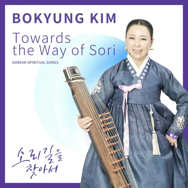 Release - Towards the Way of Sori: Korean Spiritual Songs - EP ...