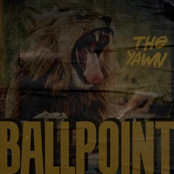 Release - The Yawn - EP by Ballpoint | Epidemic Sound