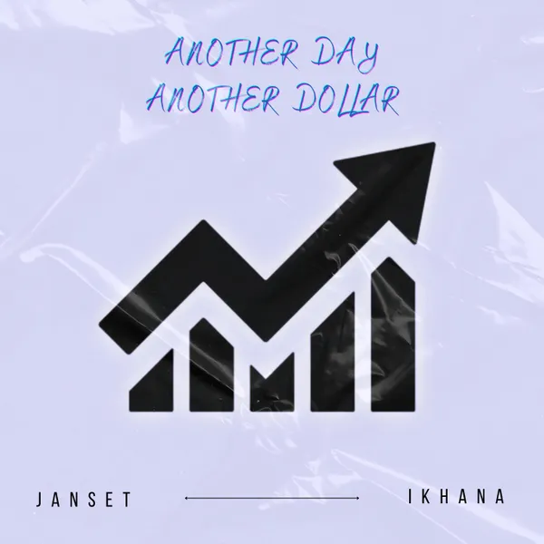 Release - Another Day Another Dollar - Single | Epidemic Sound