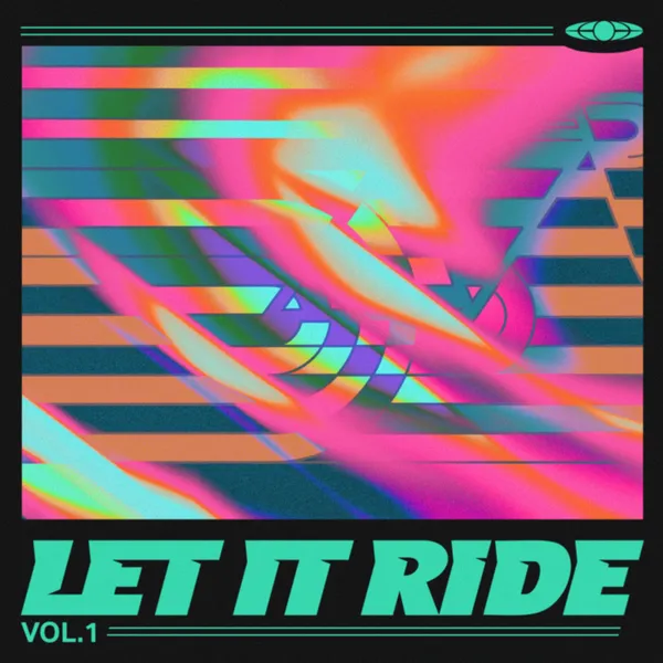 Release - Let It Ride, Vol. 1 - Compilation | Epidemic Sound
