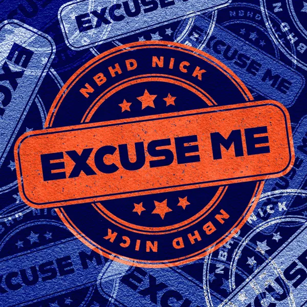 Release - Excuse Me - Single | Epidemic Sound