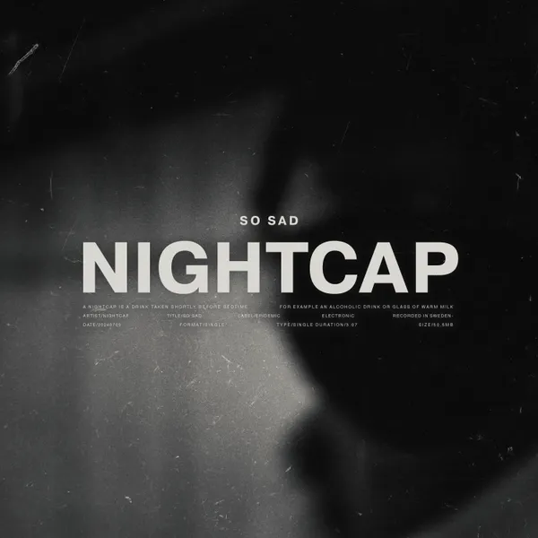 Release - So Sad - Single by NIGHTCAP | Epidemic Sound