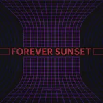 Music by Forever Sunset | Epidemic Sound