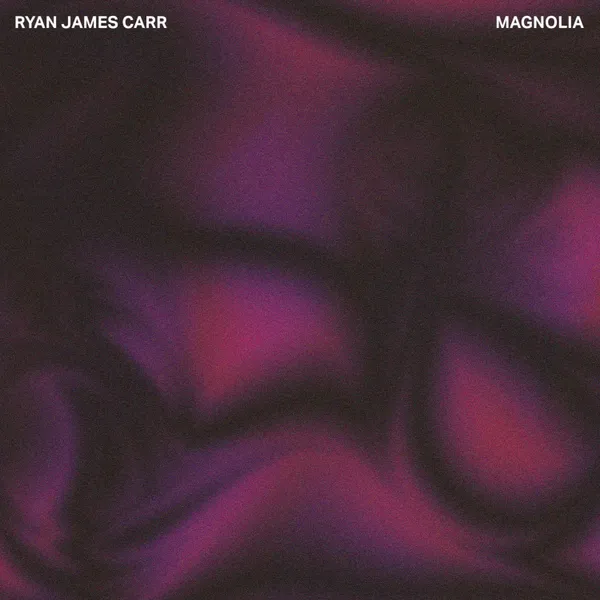 Release - Magnolia - Single by Ryan James Carr | Epidemic Sound