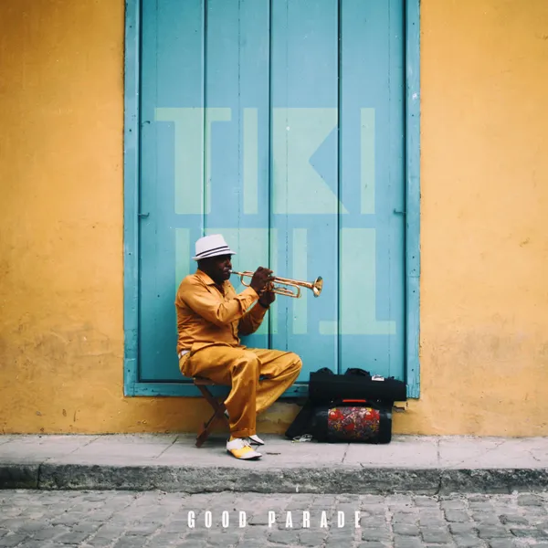Release - Good Times Parade - Album by Tiki Tiki | Epidemic Sound