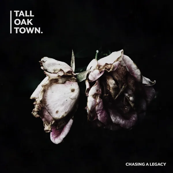 Release - Chasing a Legacy - Album by Tall Oak Town | Epidemic Sound