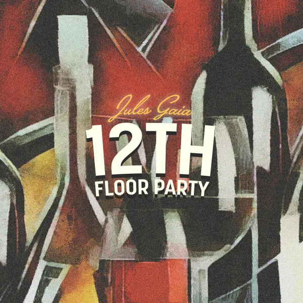 Release - 12th Floor Party - EP by Jules Gaia | Epidemic Sound