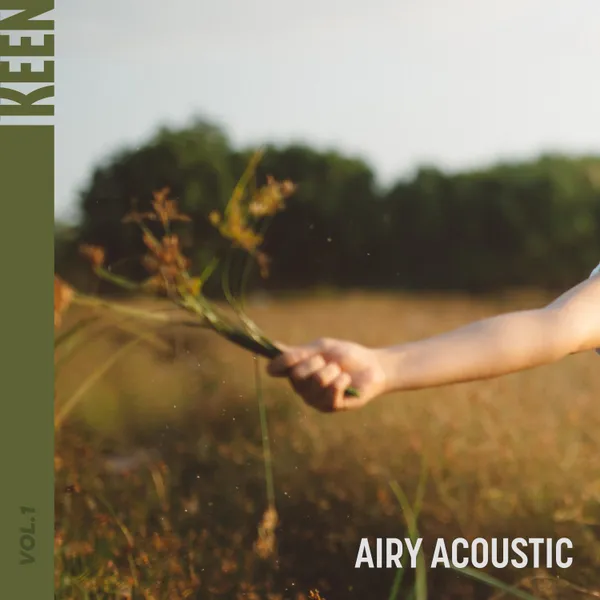 Release - KEEN: Airy Acoustic Vol. 1 - Compilation | Epidemic Sound