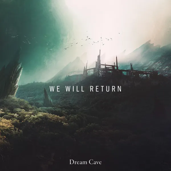 Release - We Will Return - Single | Epidemic Sound