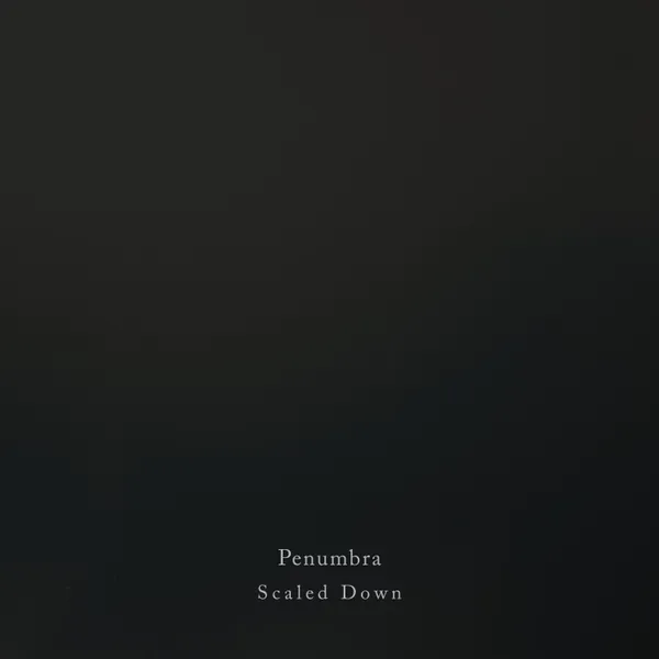Release - Penumbra (Scaled Down) - EP | Epidemic Sound