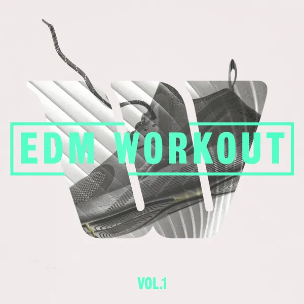 Release - EDM Workout Vol. 1 - Compilation | Epidemic Sound