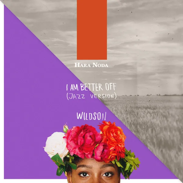 Release - I Am Better Off (Jazz Version) - Single by Hara Noda, Wildson ...