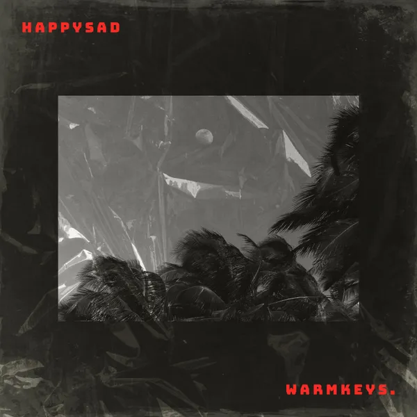 Release - happysad - EP by warmkeys. | Epidemic Sound