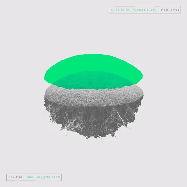 Release - Ground Level Zero - Single by DEX 1200 | Epidemic Sound