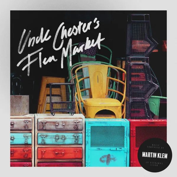 Release - Uncle Chester's Flea Market - Single | Epidemic Sound