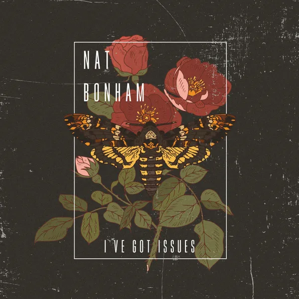 Release - I've Got Issues - Single by Nat Bonham | Epidemic Sound