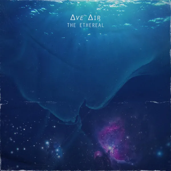 Release - The Ethereal - Single by Ave Air | Epidemic Sound