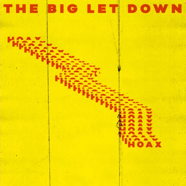 Release - Hoax - Single by The Big Let Down | Epidemic Sound