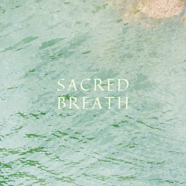 Release - Sacred Breath - Single | Epidemic Sound