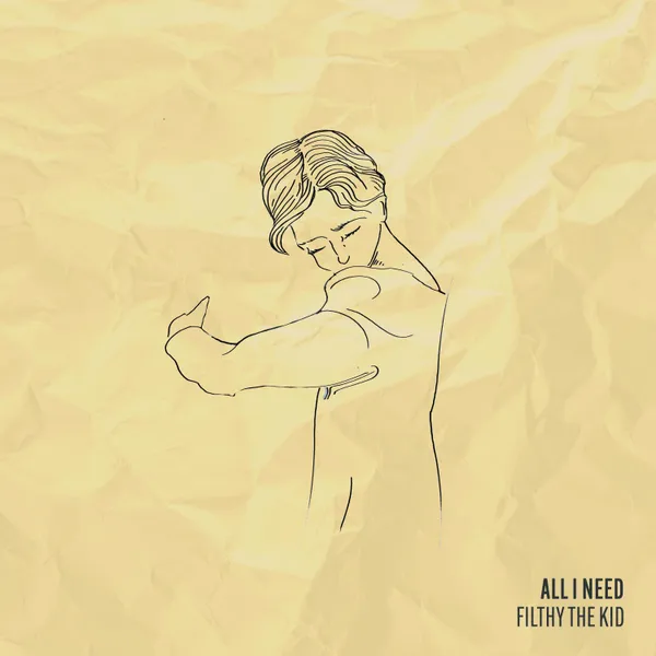 Release - All I Need - Single by Filthy The Kid | Epidemic Sound
