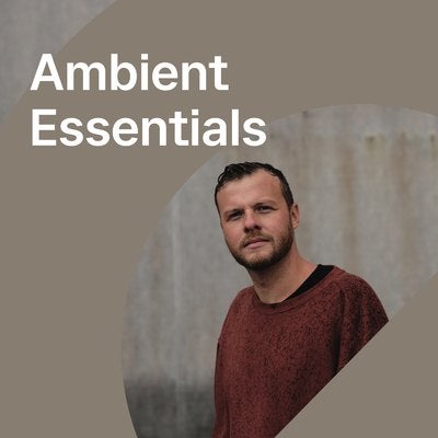 Ambient Essentials - the Best Ambient Music | Epidemic Sound